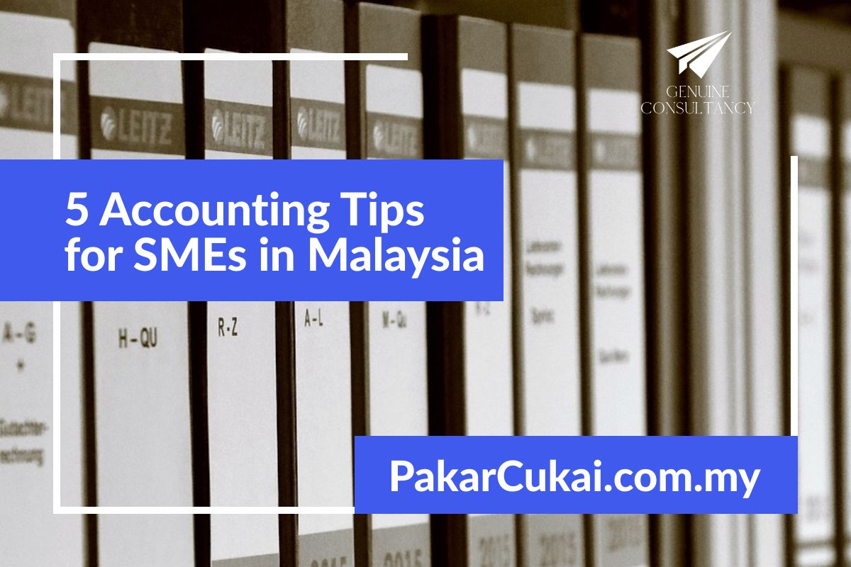 5 Accounting Tips for SMEs in Malaysia